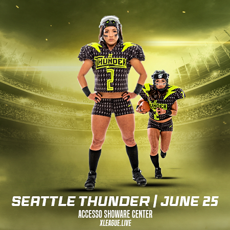 Tickets | SEATTLE THUNDER of the X League 2022 | accesso ShoWare Center